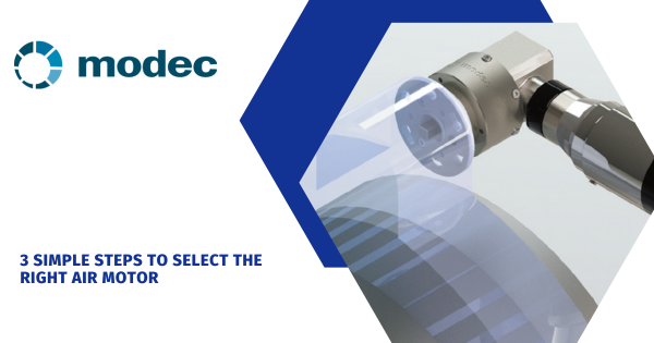 Select the appropriate Air motor with three simple steps