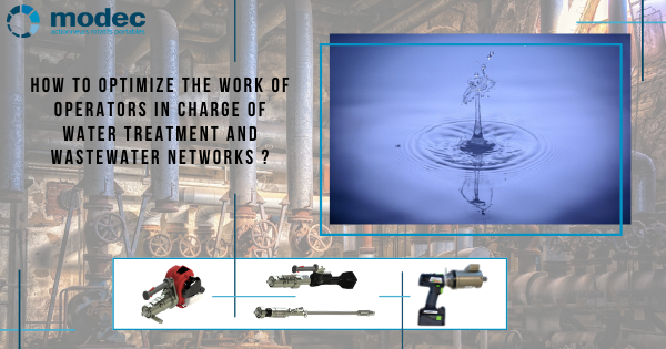 How to optimize the work of operators in charge of water treatment and ...