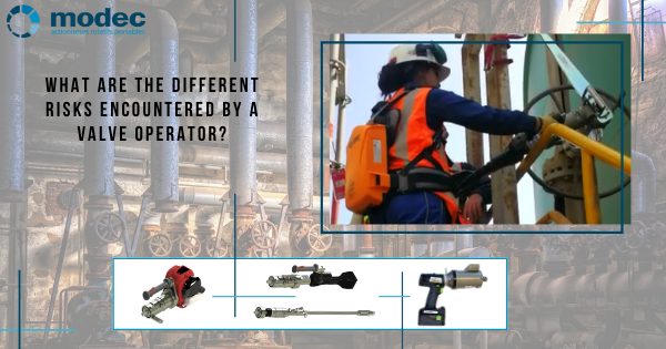 What are the different risks encountered by a valve operator?